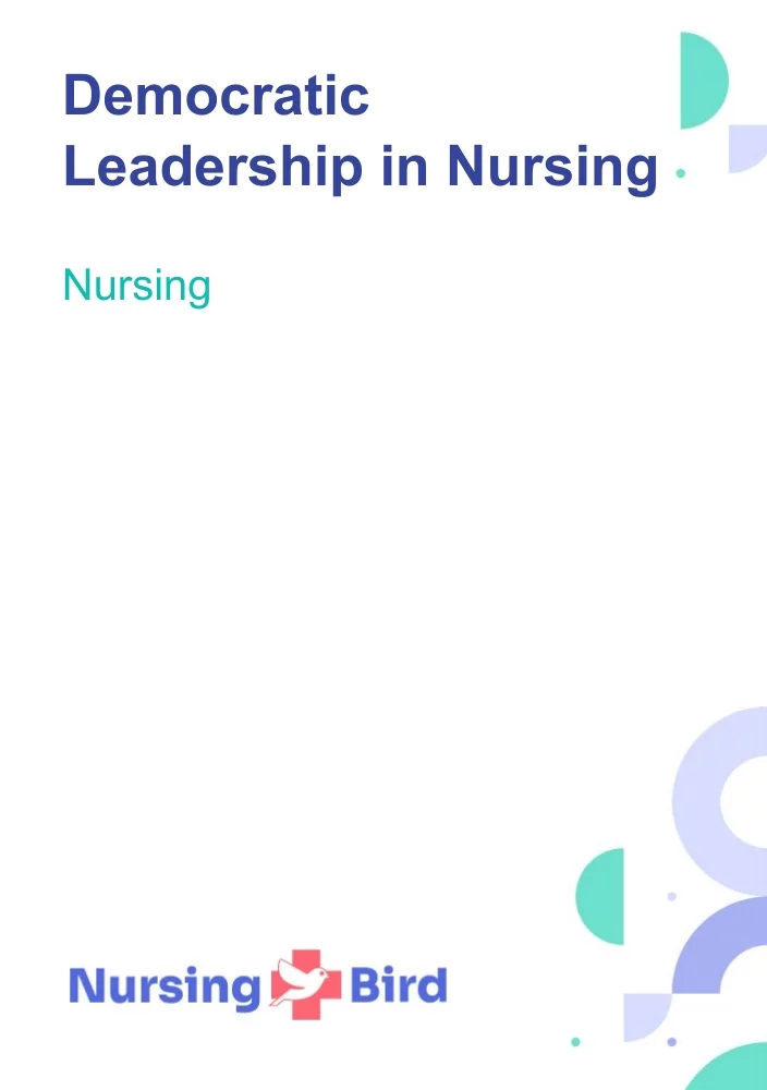Democratic Leadership In Nursing